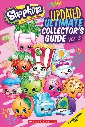 Shopkins: Ultimate Collector Guide (Vol. 3) | Lazada PH