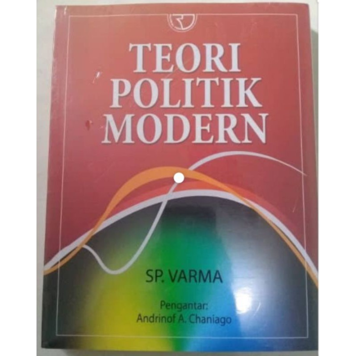 JUAL CEPAT BUKU TEORI POLITIK MODERN VARMA ANDRINOF CHANIAGO | Lazada ... JUAL CEPAT BUKU TEORI POLITIK MODERN VARMA ANDRINOF CHANIAGO | Lazada ...