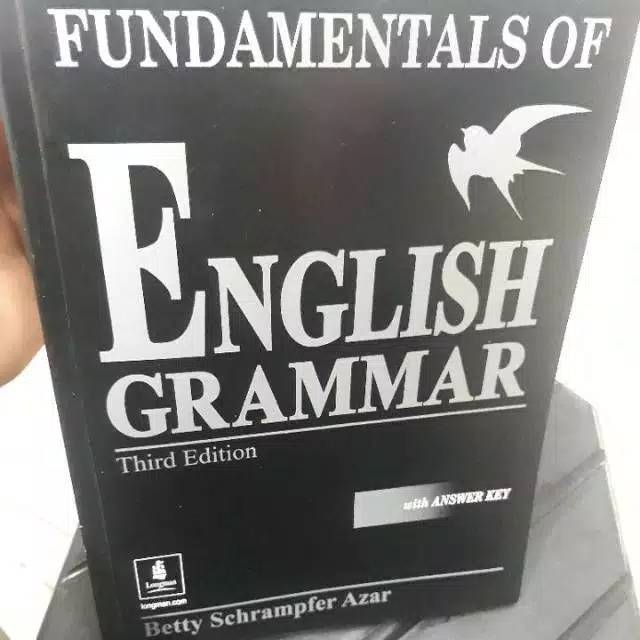 JUAL CEPAT BUKU FUNDAMENTALS OF ENGLISH GRAMMAR BETTY SCHRAMPFER AZAR ... JUAL CEPAT BUKU FUNDAMENTALS OF ENGLISH GRAMMAR BETTY SCHRAMPFER AZAR ...
