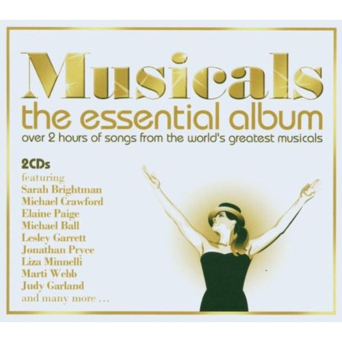 MUSICALS - The Esential Album ( 2 CD ) [ over 2 hrs of songs from the ...