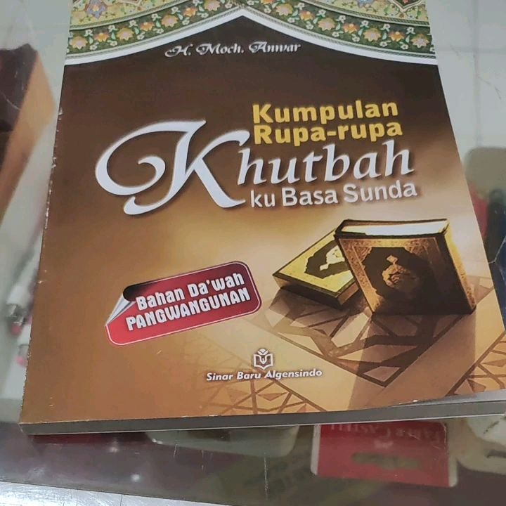 Kumpulan Rupa rupa khutbah Ku basa Sunda. dilengkapi khutbah idul Fitri ...
