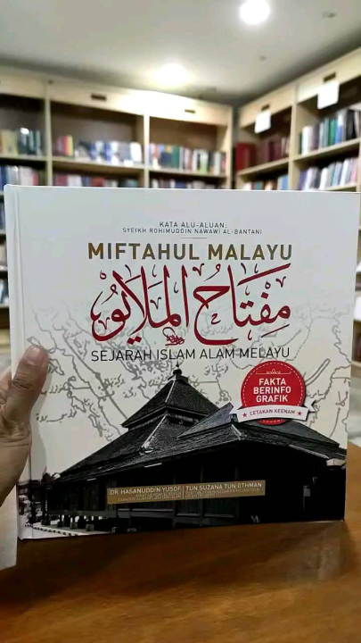 Miftahul Malayu: Sejarah Islam Alam Melayu | Lazada