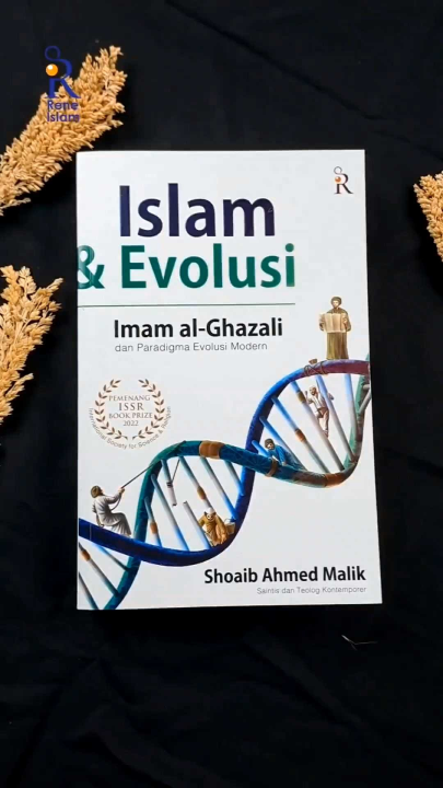 Islam dan Evolusi Imam Al-Ghazali dan Paradigma Evolusi Modern - Shoaib ... Islam dan Evolusi Imam Al-Ghazali dan Paradigma Evolusi Modern - Shoaib ...