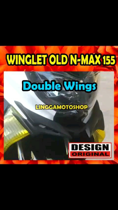 WINGLET YAMAHA OLD NMAX MODEL DOUBLE WINGS 155 VVA * N MAX GEN 1 ...