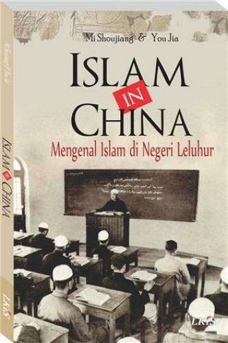 Islam in China : Mengenal Islam di Negeri Leluhur | Lazada Indonesia