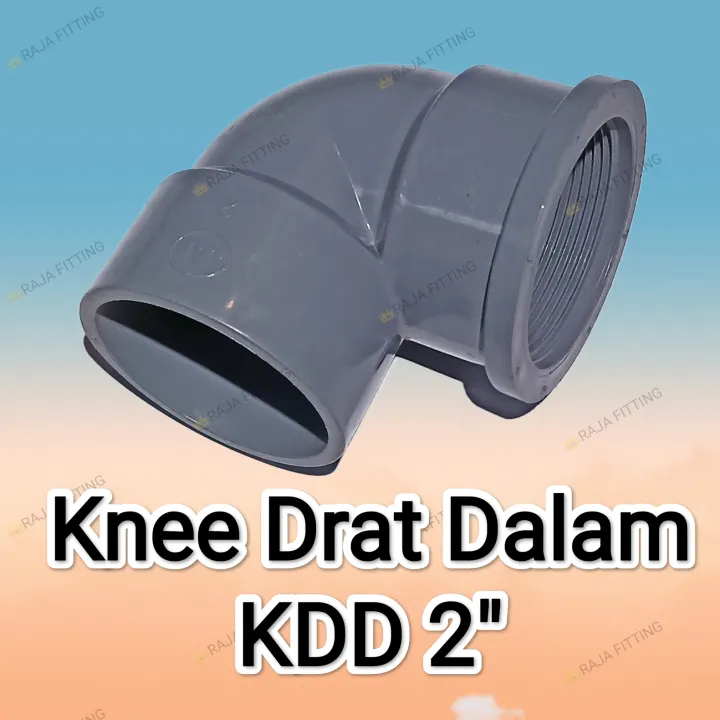 KDD 2" Raja Fitting, Keni Drat Dalam 2", Fauced Elbow 2 inch | Lazada ...