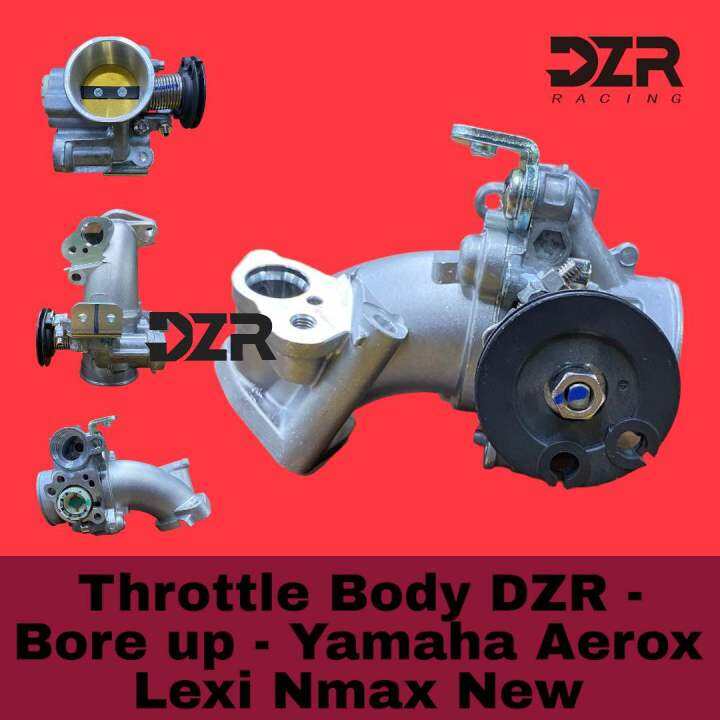 Throttle Body Racing DZR original Bore up - Yamaha TB Aerox Lexi Nmax ...