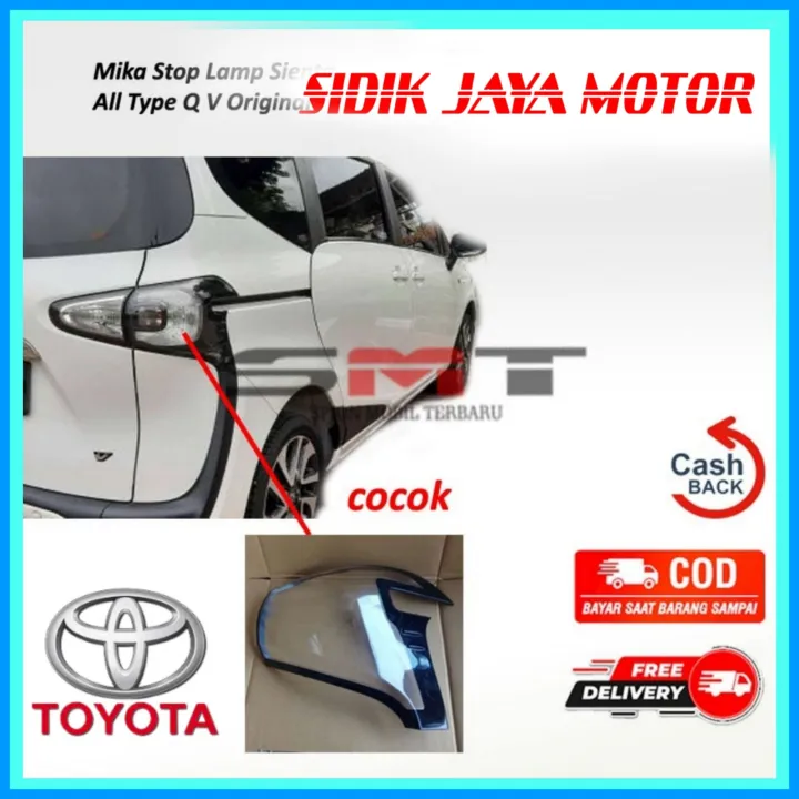 Mika Stop Lamp Lampu Belakang Stop Lamp SIENTA Type Q V Original kanan atau kiri | Lazada Indonesia