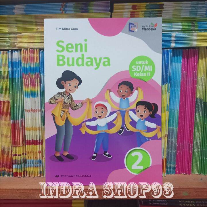 Buku Seni Budaya Kelas 2 SD Kurikulum Merdeka Erlangga | Lazada Indonesia