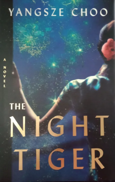 The night Tiger By Yangsze Choo 8 16 | Lazada PH