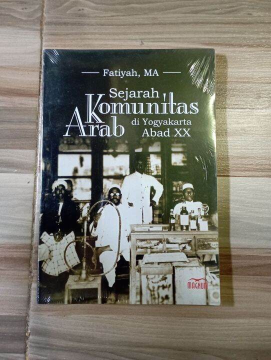 Sejarah Komunitas Arab di Yogyakarta abad XX - Fatiyah | Lazada Indonesia