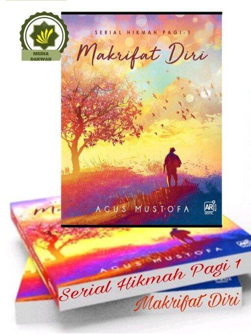 Buku Makrifat Diri Serial Hikmah Pagi Seri 1 Ma'rifah An-Nafs Ma ...