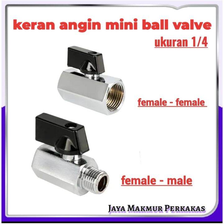 1/4'" FF Minibaal Valve keran Valve mini ball valve kran stop keran ...