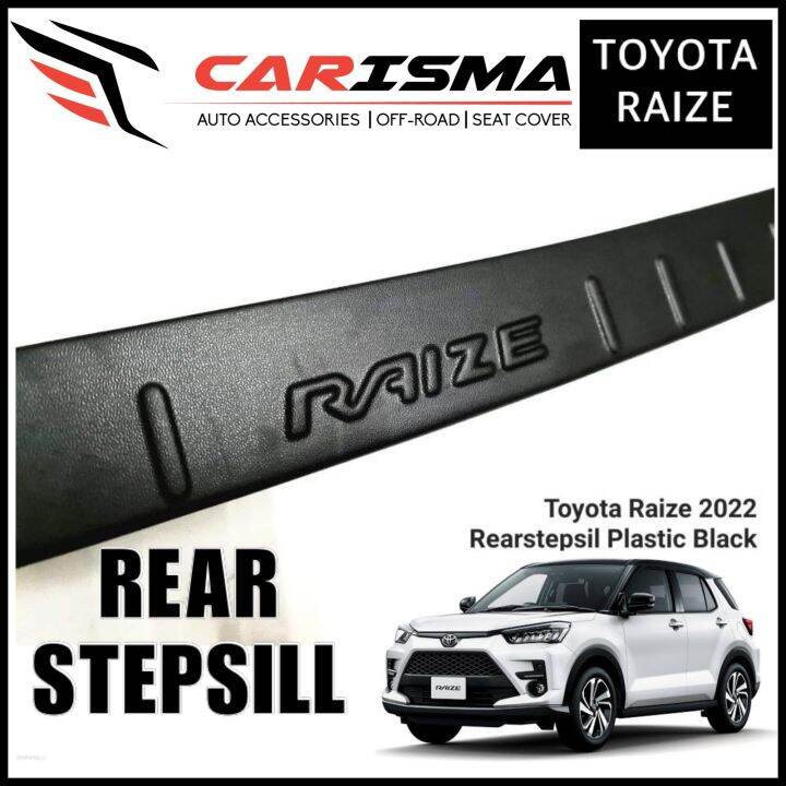 TOYOTA RAIZE REAR STEP SILL BLACK 2022-2024 E/G/TURBO | Lazada PH
