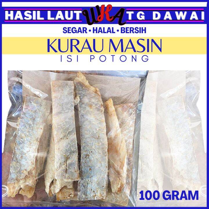 Isi Ikan Kurau Tanjung Dawai Salted Fish ±100g | Lazada