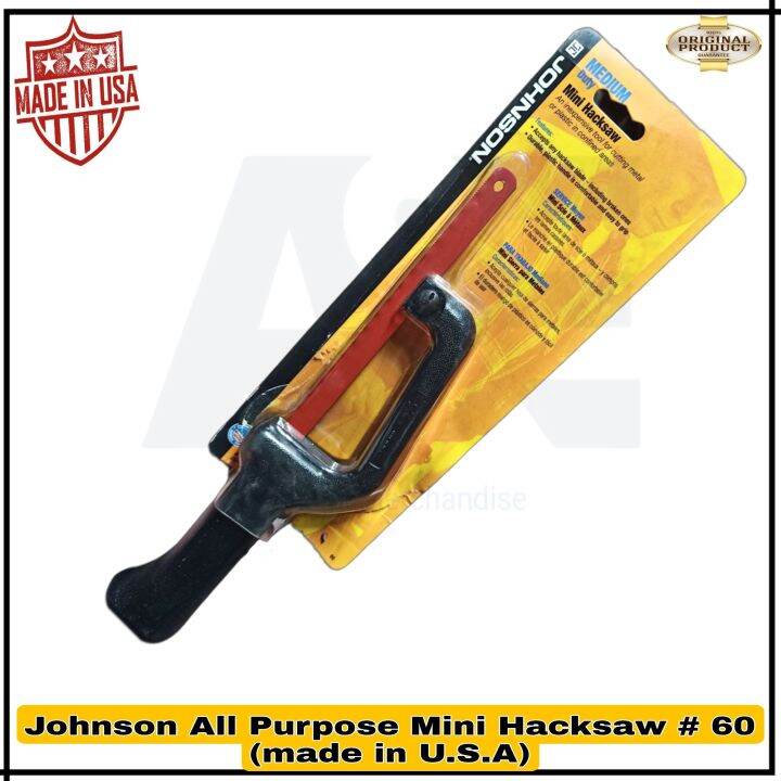 Johnson All Purpose Mini Hacksaw # 60 (Made in U.S.A) | Lazada PH