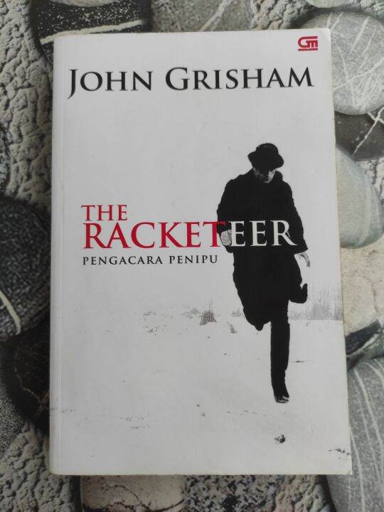 Novel The Racketeer - Pengacara Penipu - John Grisham - Original ...