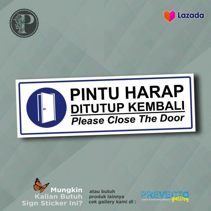 Stiker Pintu Harap Ditutup Kembali /Please Close The Door Waterproof ...