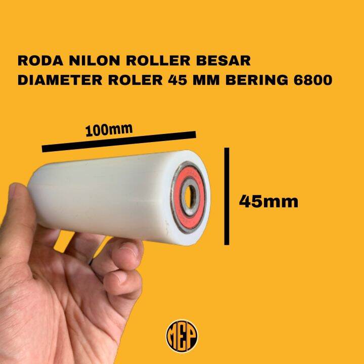 RODA NILON ROLLER BESAR DIAMETER ROLER 45 MM BERING 6800 | Lazada Indonesia