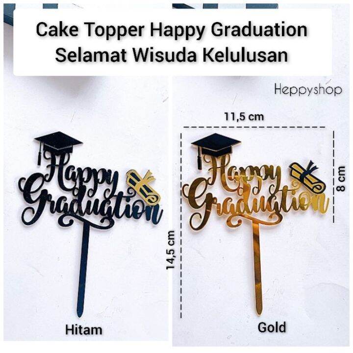Cake Topper Happy Graduation Selamat Wisuda Kelulusan | Lazada Indonesia