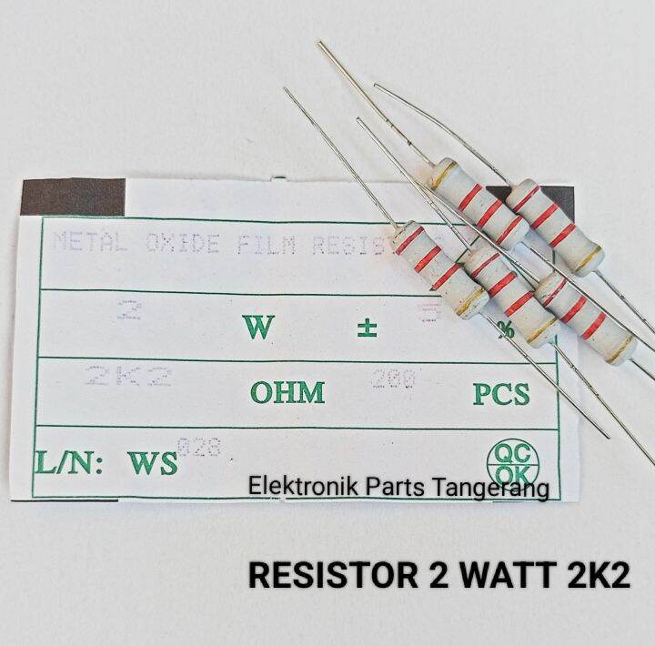 (10 BUAH) RESISTOR 2WATT 2K2 RESISTOR 2 WATT 2K2 RESISTOR 2W 2K2 RESISTOR 2WATT 2,2K RESISTOR 2W ...
