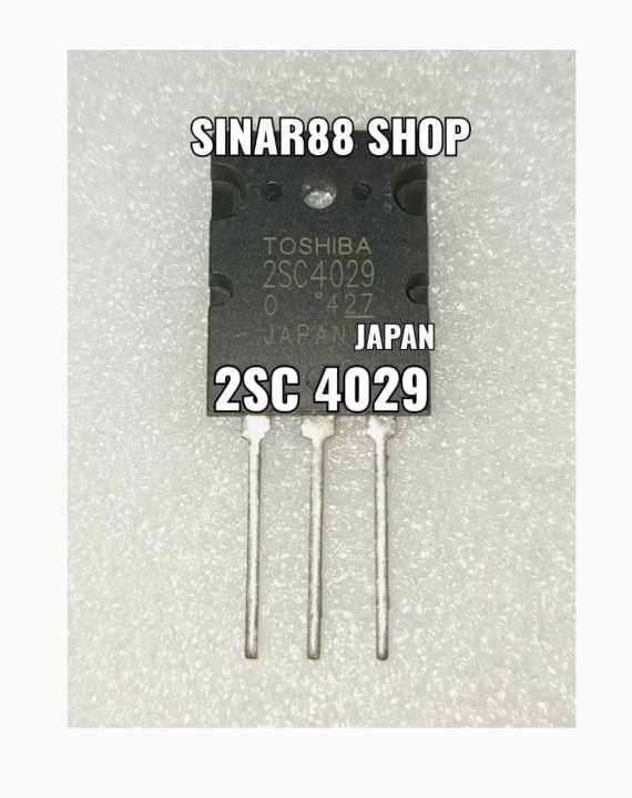 TR TRANSISTOR 2SC4029 2SC 4029 SC4029 SC 4029 ORI JAPAN | Lazada Indonesia