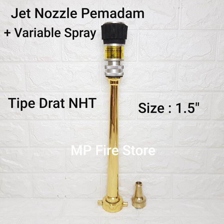 FIRE JET NOZZLE PEMADAM DRAT NHT 1.5 in ANSI + VARIABLE SPRAY FOG ...