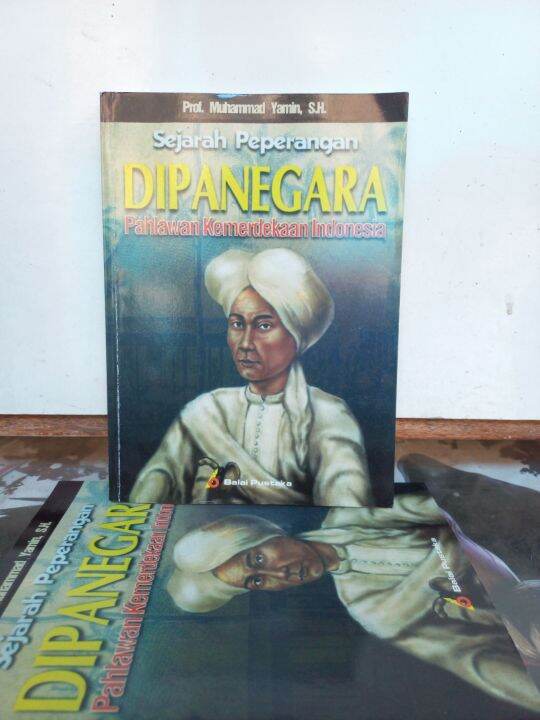 Buku Sejarah - Sejarah Peperangan Dipanegara Pahlawan Kemerdekaan ...
