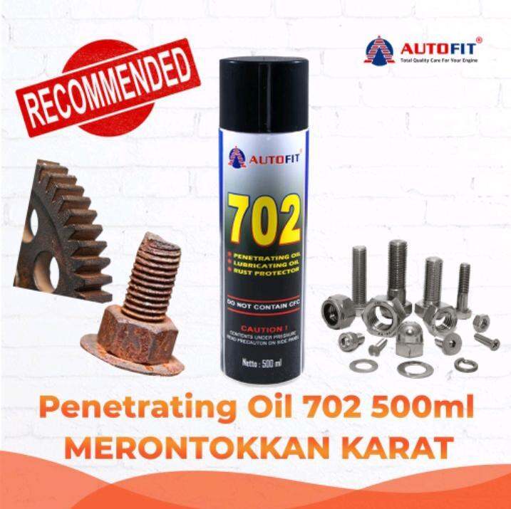 Autofit penetrating oil 702 500ml cairan anti karat perontok karat baut ...