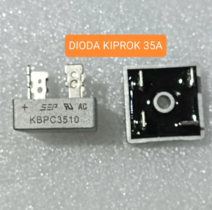DIODA BRIDGE 35A DIODA KIPROK 35 AMPERE KBPC 3510 DIODA KOTAK 35 AMPER ...