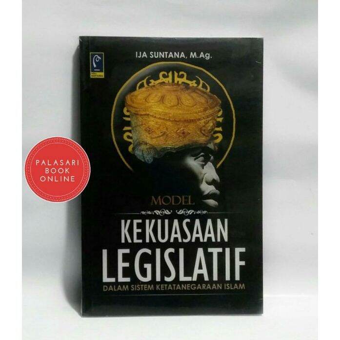 Buku Model Kekuasaan Legislatif Dalam Sistem Ketatanegaraan Islam Lazada Indonesia