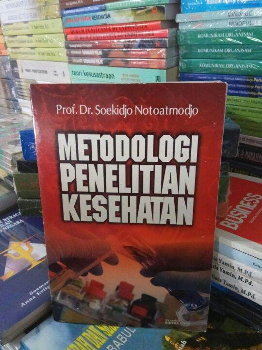 metodologi penelitian kesehatan by prof dr soekidjo notoatmodjo | Lazada Indonesia