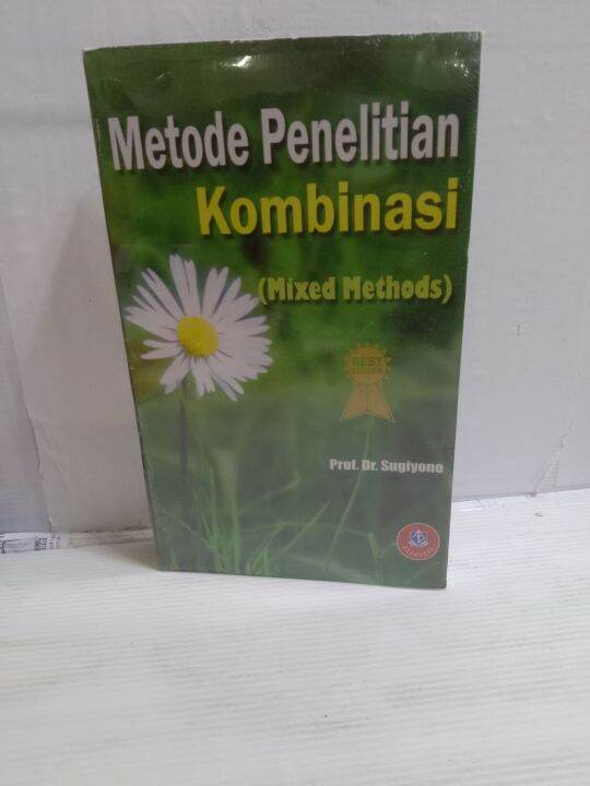 Metode Penelitian Kombinasi Mixed Methods | Lazada Indonesia
