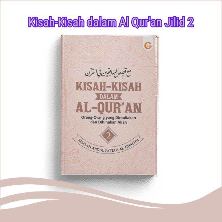 Buku Kisah-Kisah dalam Al Quran Jilid 2 | Lazada Indonesia
