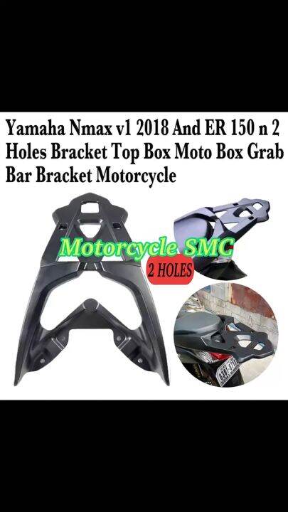 Nmax 155 v1 2018/ER 150 n 2 Holes/4 Holes Bracket Top Box Moto Box Grab ...