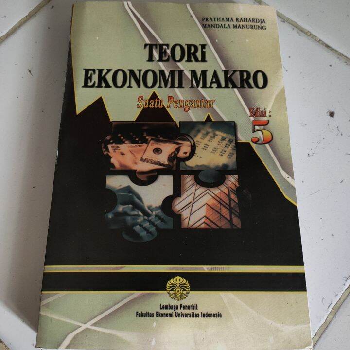 BUKU MURAH TEORI EKONOMI MAKRO SUATU PENGANTAR EDISI 5 PRATHAMA RAHARDJA MANDALA MANURUNG ...