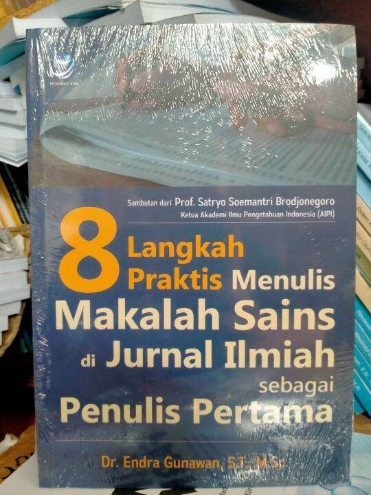 8 Langkah Praktis Menulis Makalah Sains Di Jurnal Ilmiah Sebagai ...