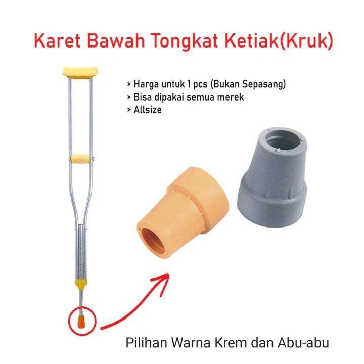 Karet Tongkat Ketiak Kruk Kaki Bawah Pilihan Warna Krem Abu2 Harga ...