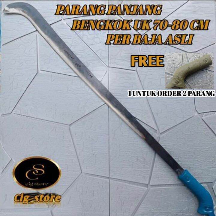 GOLOK PENEBAS BENGKOK / PARANG PANJANG BENGKOK UKURAN 70-80 CM | Lazada ...