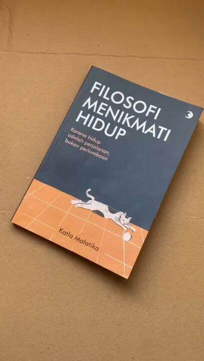 Buku Motivasi Filosofi Menikmati Hidup - Katla Malatika | Lazada Indonesia