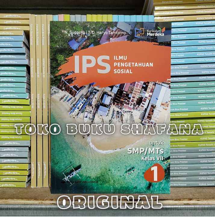 Buku IPS Kelas 1 / Vll 7 SMP/MTs Erlangga Kurikulum Merdeka ( KURMER ) Ilmu Pengetahuan Sosial ...