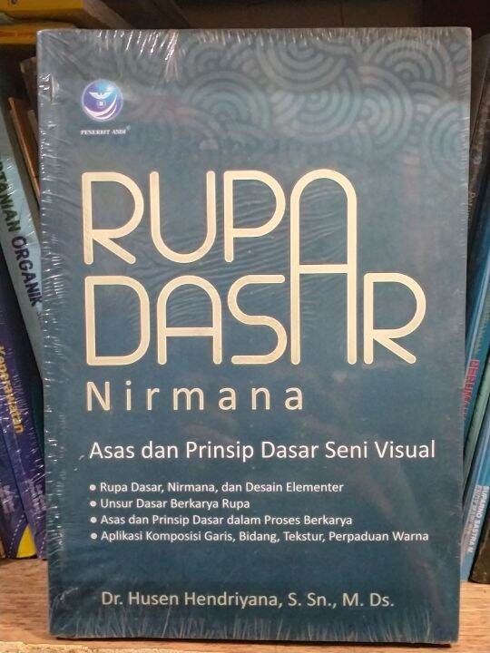 Rupa Dasar Nirmana; Asas Dan Prinsip Dasar Seni Visual - Husen Hendriyana | Lazada Indonesia
