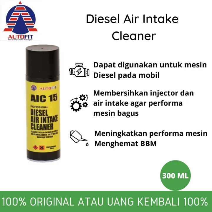 AIC 15 Diesel Air Intake Cleaner 300ml AUTOFIT Pembersih Kerak Karbon Pada Saluran Udara Intake ...