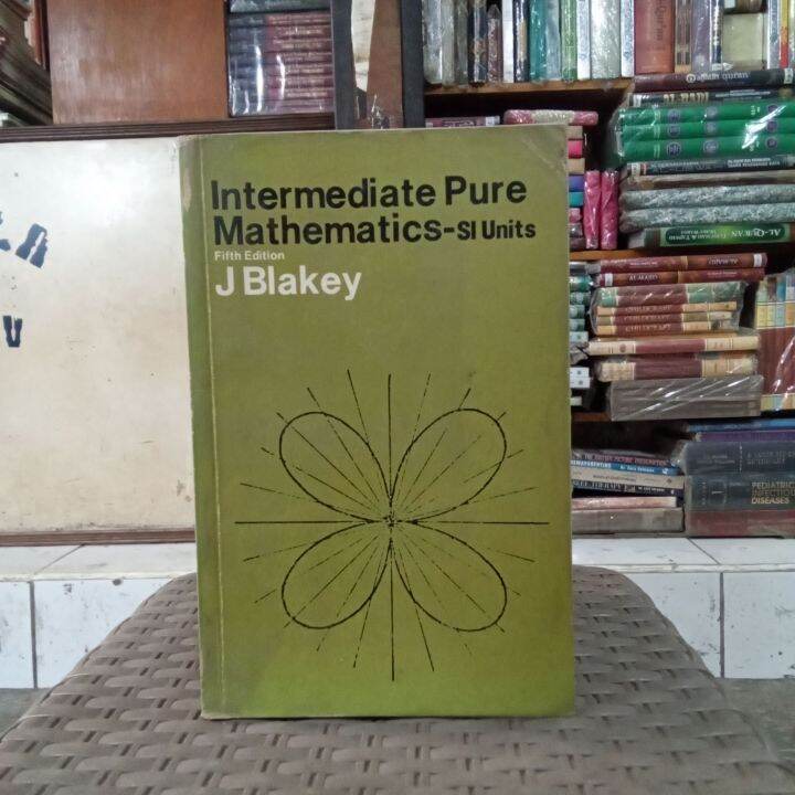 Intermediate Pure Mathematics si Unit - J Blakey buku bekas kondisi ok ...
