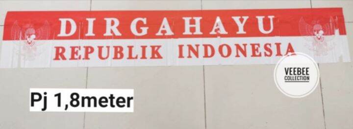 Banner Dirgahayu Indonesia/ hiasan rumbai 17 agustusan merah putih ...