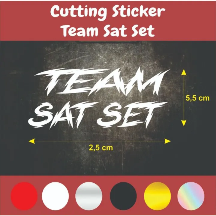 Cutting Sticker Stiker Team Sat Set Viral | Lazada Indonesia