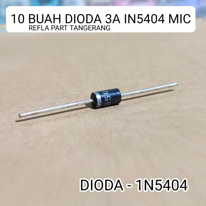 10 PCS DIODA 1N5404 IN5404 1N 5404 3A 400V Standard Recovery Rectifier ...