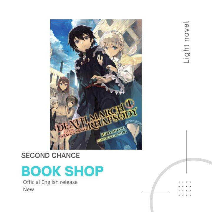 [ENG LIGHT NOVEL] Death March to the Parallel World Rhapsody by Hiro ...