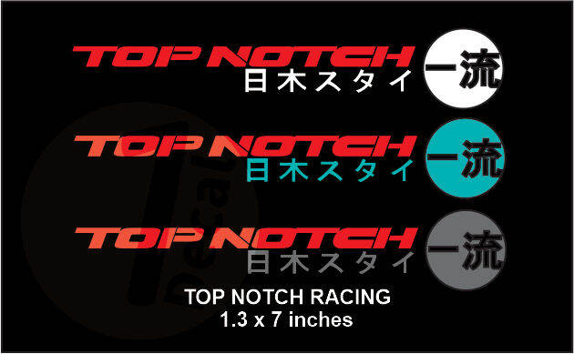 TOP NOTCH STICKER DECAL FOR CARS, MOTORCYCLE, BIKE, HELMET, AQUA FLASK ...