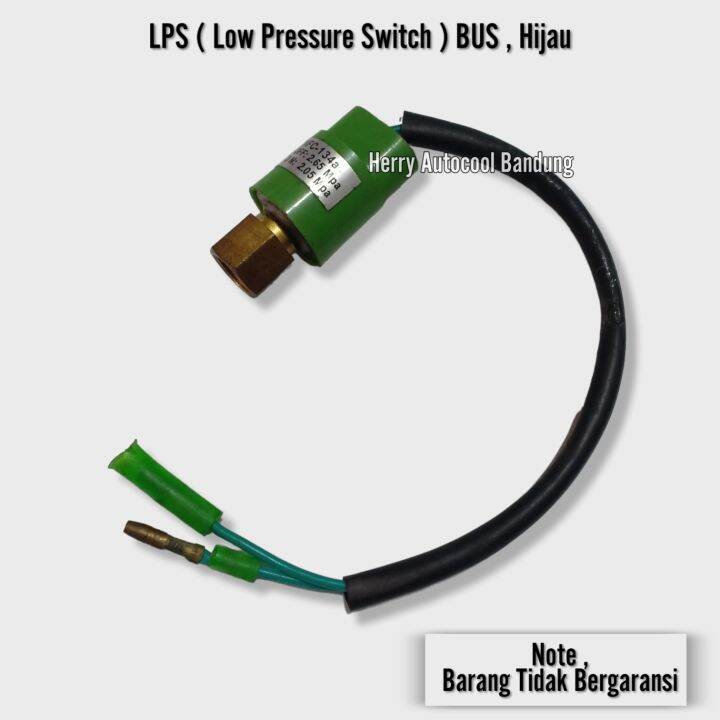 LPS ( Low Pressure Switch ) BUS Hijau | Lazada Indonesia